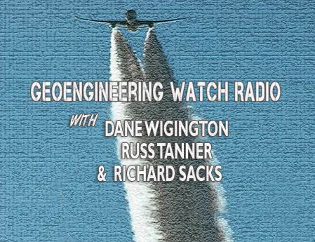Geoengineering Watch Radio Show » Geoengineering Watch Radio Show ...